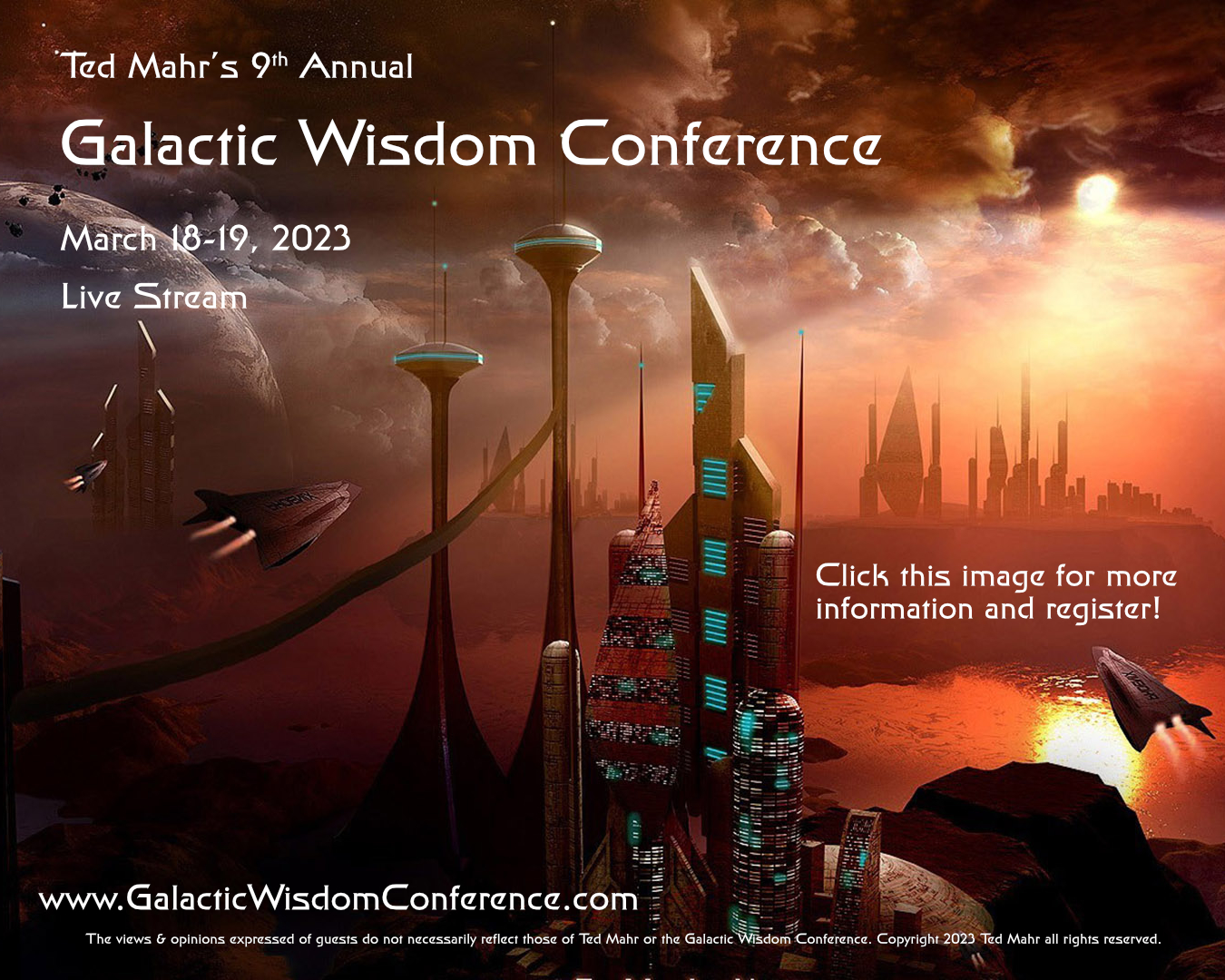Ted Mahr’s 9th Annual Galactic Wisdom Conference